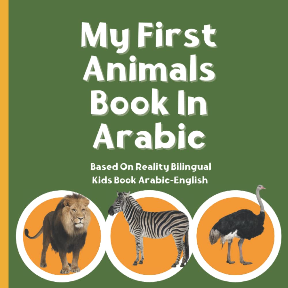 My First Animals Book In Arabic Based On Reality First | Desertcart KUWAIT