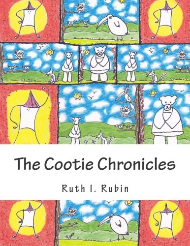 The Cootie Chronicles (Roothy's Zoo): Rubin, Ruth I., Rubin, Ruth I ...