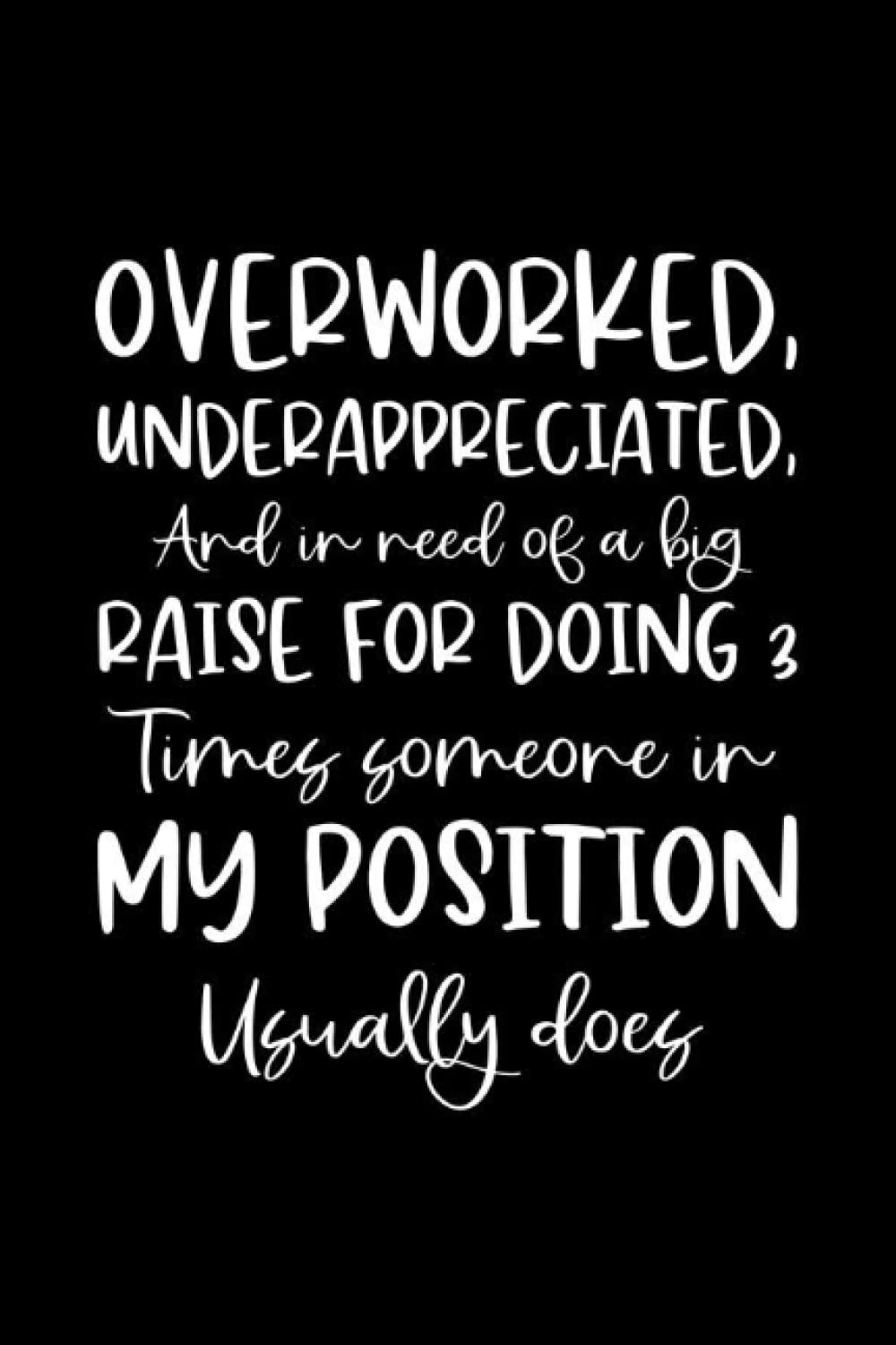 Overworked And Underappreciated Quotes Manufacturing Soft Skills