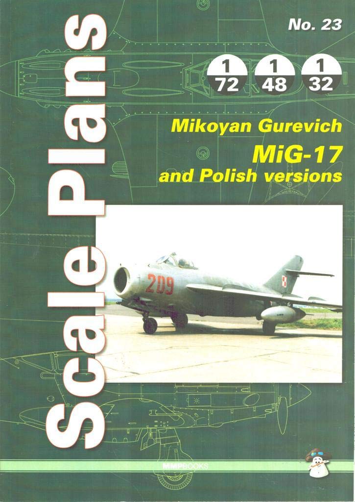 Mikoyan Gurevitch MiG-17 (Scale Plans): Karnas, Dariusz: 9788363678838 ...