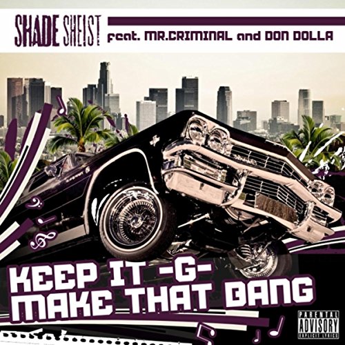 Reproducir Keep It G... Make That Bang de Shade Sheist en Amazon Music