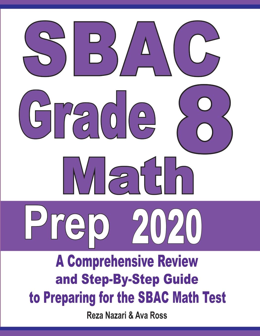 Amazon.com: SBAC Grade 8 Math Prep 2020: A Comprehensive Review and ...