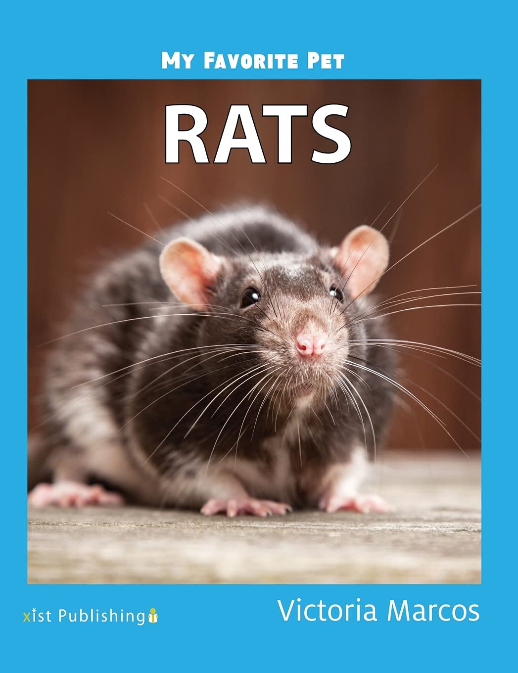 Amazon.com: Rats (My Favorite Pets): 9781532416453: Marcos, Victoria: Books