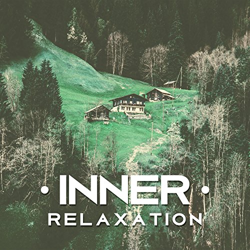 Play Inner Relaxation – Healing Harmony, Free Time for Yourself, Gentle ...