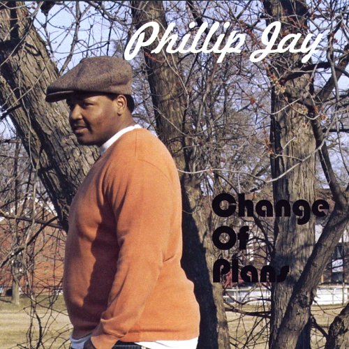 Amazon.com: Change of Plans : Phillip Jay: Digital Music