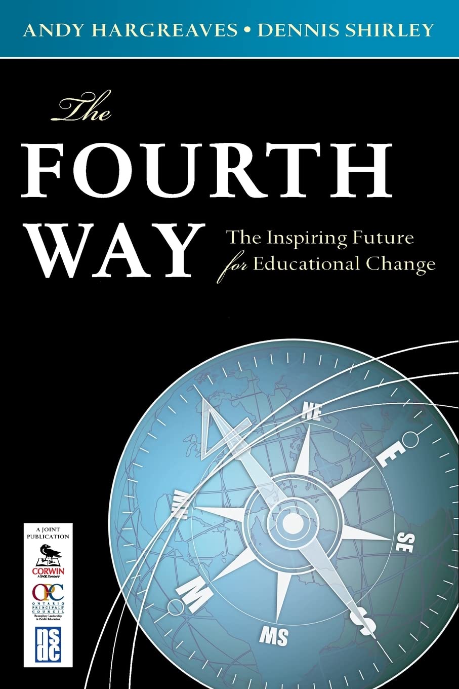 The Fourth Way: The Inspiring Future for Educational Change: Hargreaves ...