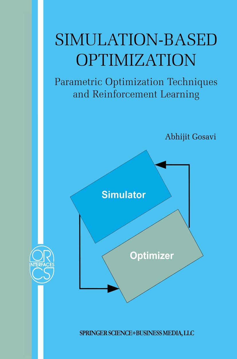 Simulation-Based Optimization: Parametric Optimization Techniques and ...