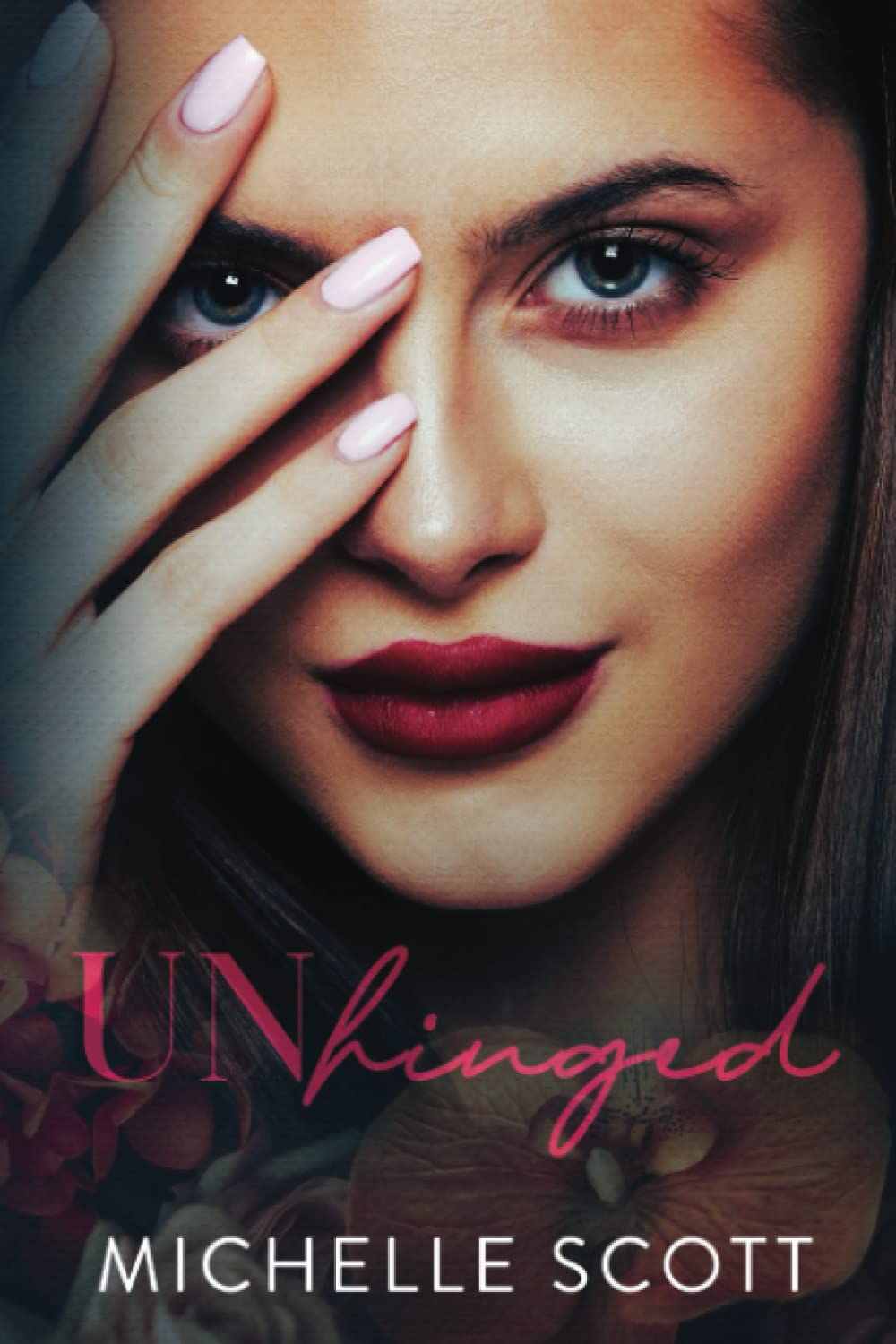 Unhinged: Scott, Michelle: 9798357794734: Amazon.com: Books