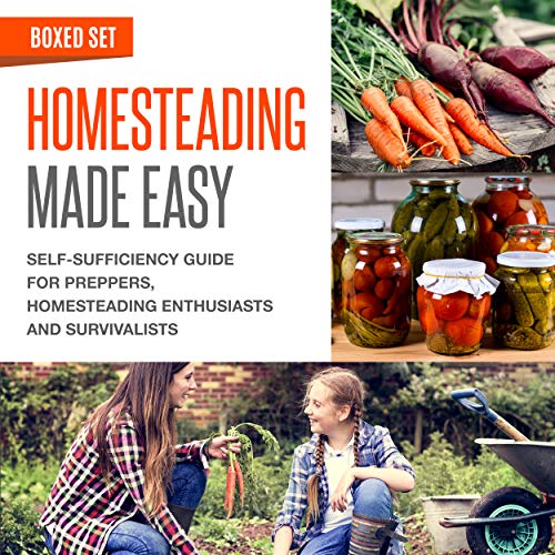 Homesteading Made Easy (Boxed Set): Self-Sufficiency Guide for Preppers ...