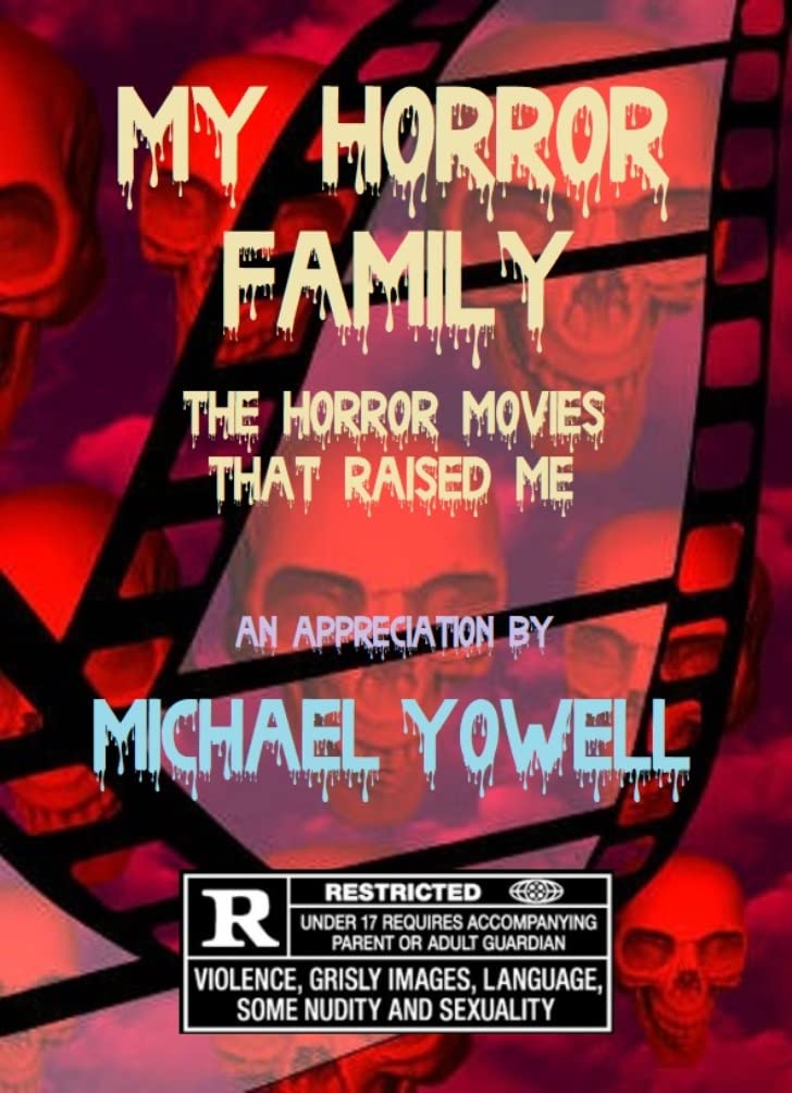 Amazon.com: My Horror Family: The Horror Movies That Raised Me eBook ...