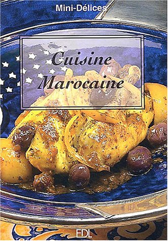 Amazon.com: Cuisine Marocaine: 9782846900980: Daniel Rouche: Books