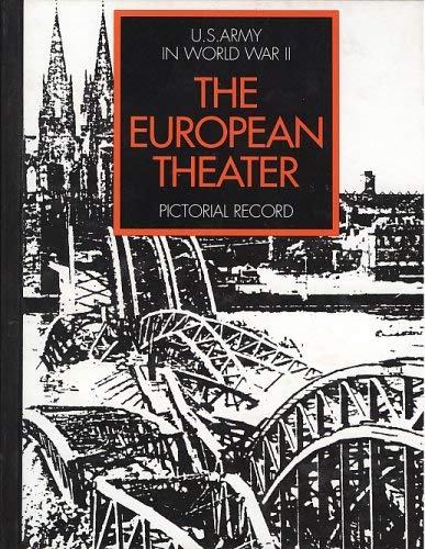U.S. Army in World War II: The European Theater Pictorial Record: Books ...