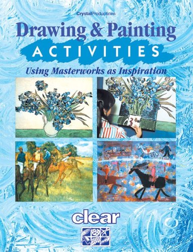 Buy Drawing and Painting Activities: Using Masterworks As Inspiration ...