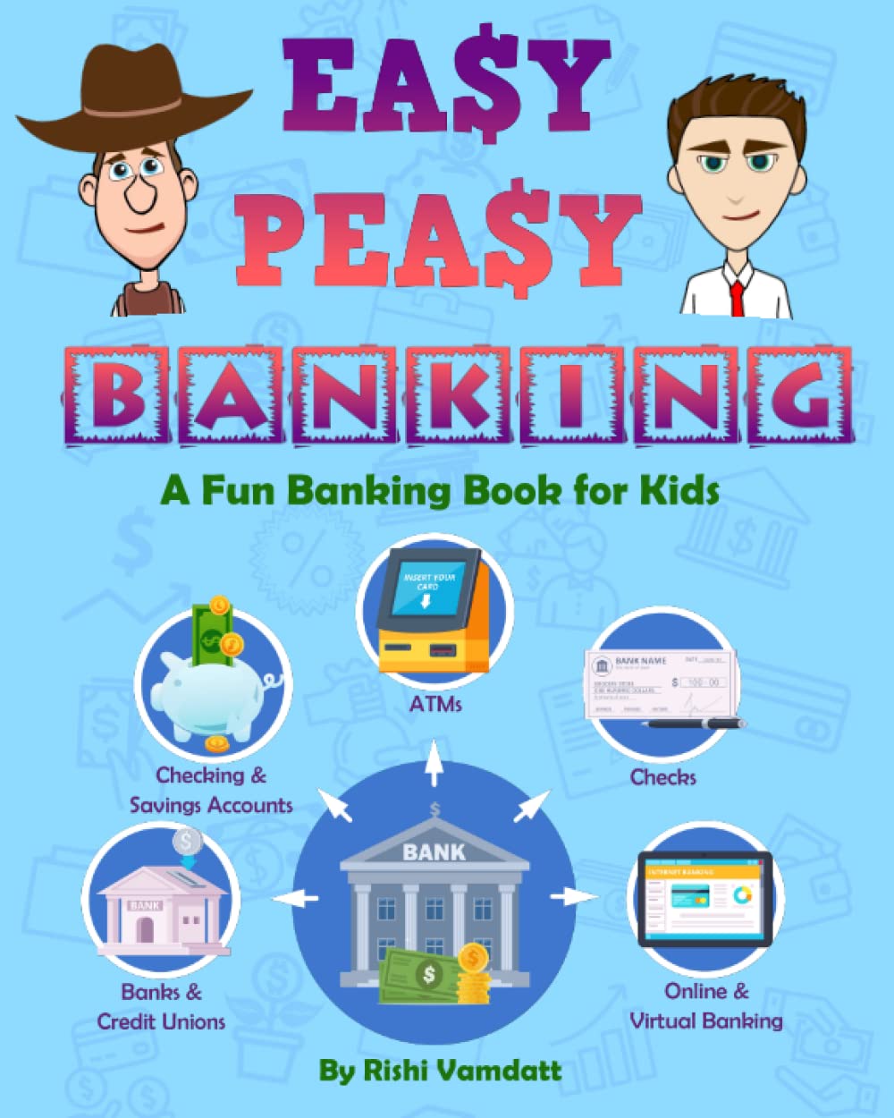 Easy Peasy Banking: A Fun Banking Book for Kids (Easy Peasy Finance ...
