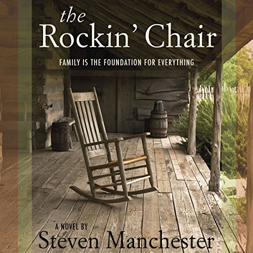 The Rockin' Chair (Audio Download): Steven Manchester, Lisa Stathoplos ...