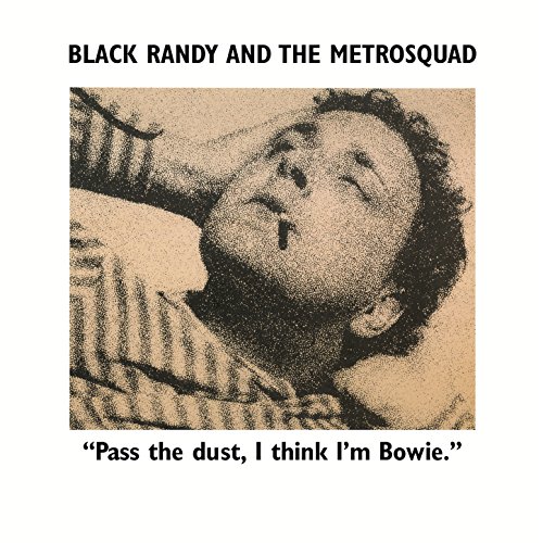 Amazon MusicでBlack Randy & The MetrosquadのPass the Dust, I Think I'm ...