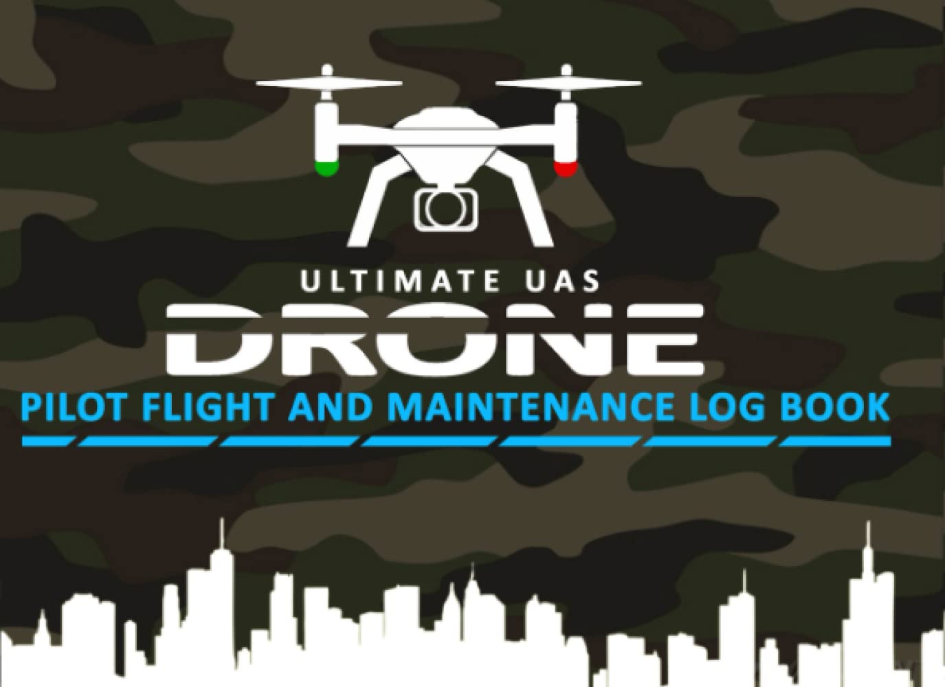 Buy Ultimate UAS Drone Pilot: Flight and Maintenance Log Book Online at ...