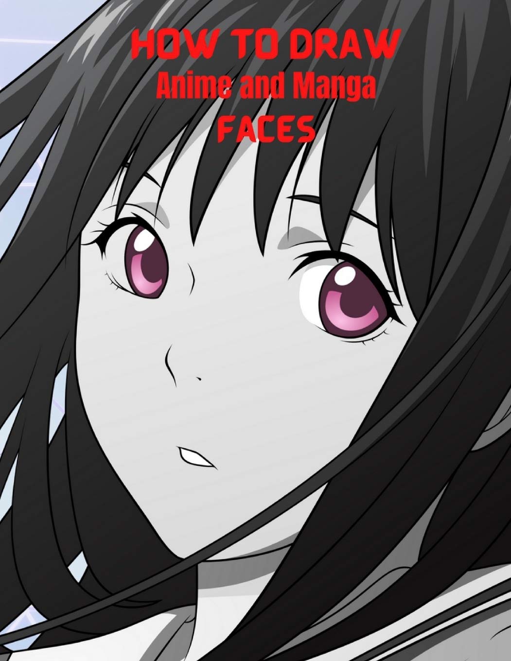 Buy How To Draw Anime and Manga Faces: A Simple Step-by-Step beginner ...