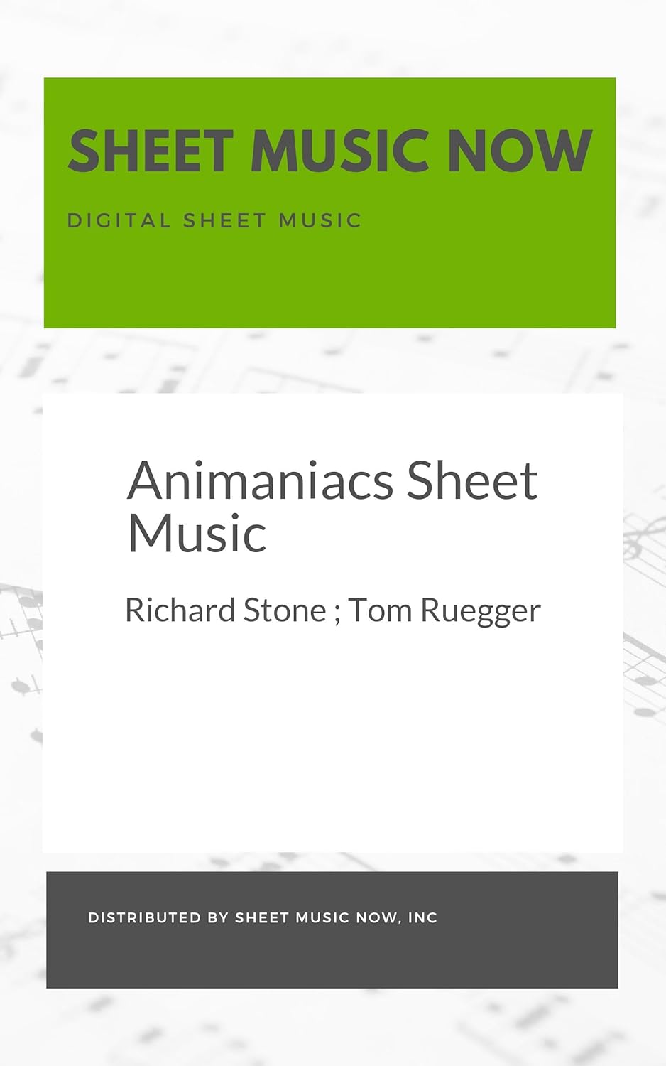 Animaniacs Sheet Music - Kindle edition by Stone, Richard, Ruegger, Tom ...