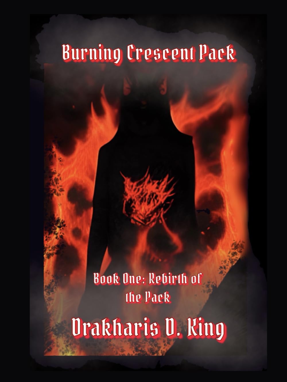 Amazon.com: The Burning Crescent Pack: Book One: Rebirth of the Pack ...