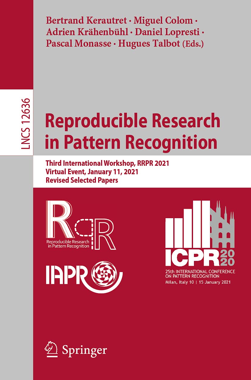 Buy Reproducible Research in Pattern Recognition: Third International Workshop, RRPR 2021 ...