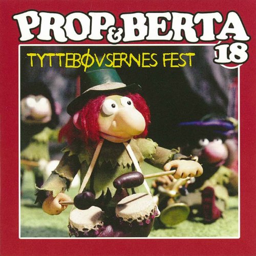 Spiele Prop Og Berta 18 (Tyttebøvsernes Fest) von Prop Og Berta auf ...