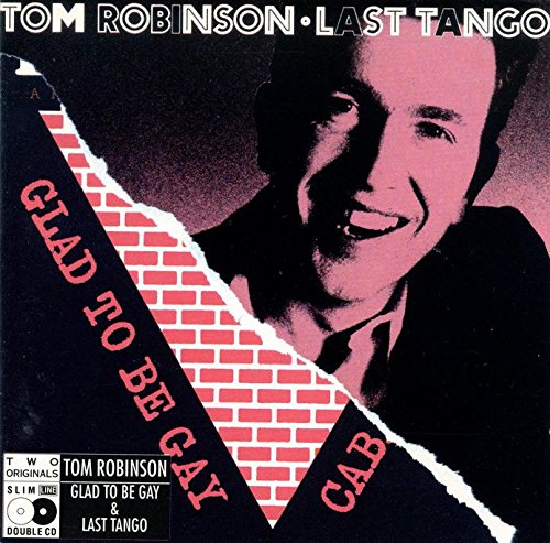 Glad to Be Gay/Last Tango : Robinson,Tom: Amazon.es: CD y vinilos}