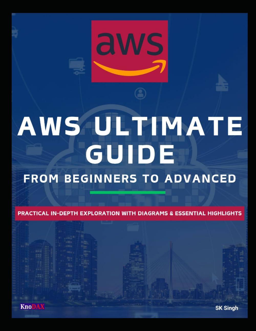 AWS Ultimate Guide: From Beginners to Advanced: 9798389485440: Computer ...