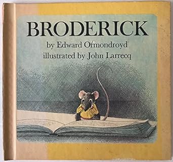 Amazon.com: Broderick: 9780686865803: Edward Ormondroyd, John Larrecq ...