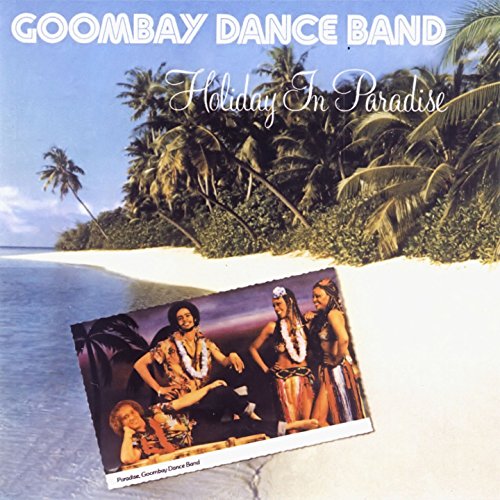 Play Holiday in Paradise by Goombay Dance Band on Amazon Music