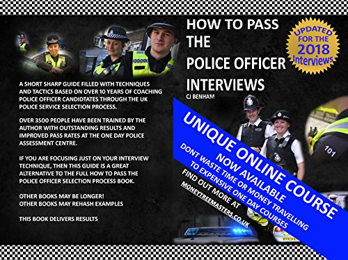 How to Pass the UK Police Officer Interviews: Techniques and Tactics ...