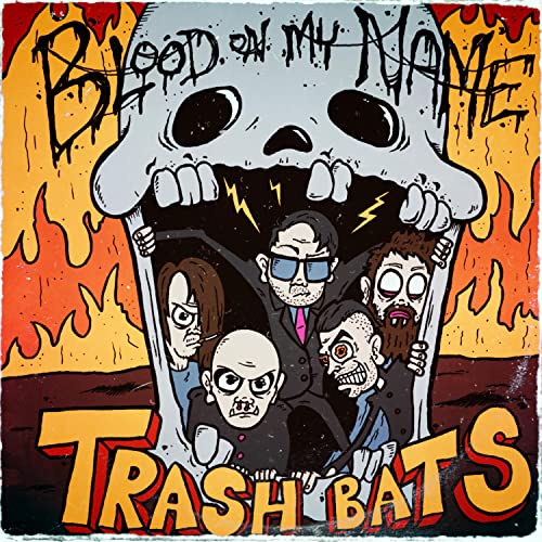 Amazon Music UnlimitedでTrash BatsのBlood On My Nameを