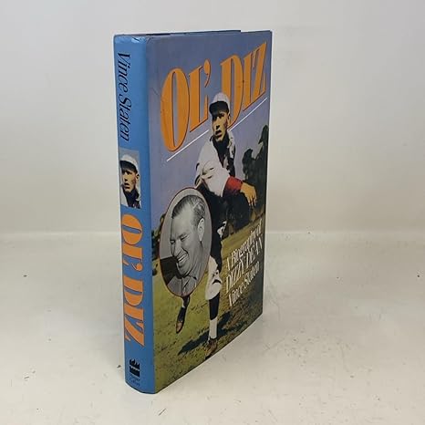 Ol' Diz: A Biography of Dizzy Dean: Staten, Vince: 9780060165147 ...
