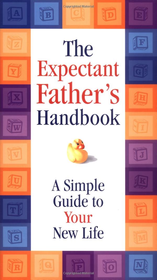 Expectant Fathers Handbk: Jones G: 9780762401925: Amazon.com: Books