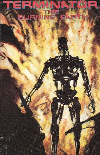 Terminator: The Burning Earth : Graphic Novel: Fortier, Ron, Ross, Alex ...