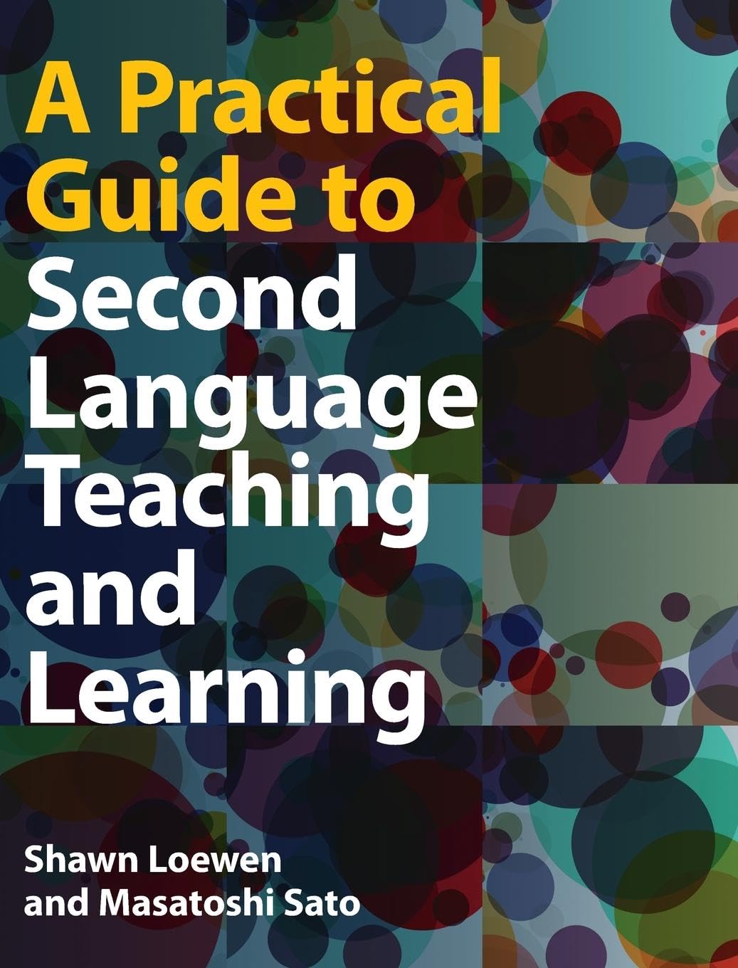 Amazon.com: A Practical Guide to Second Language Teaching and Learning ...