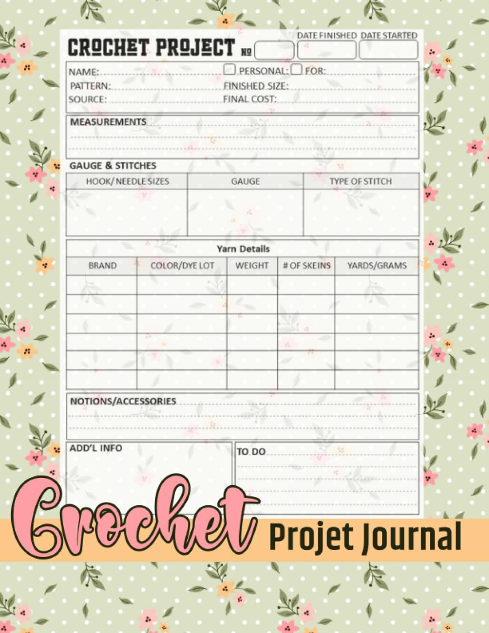 Crochet Project Journal: Log Book to Keep Track of Crochet Patterns ...