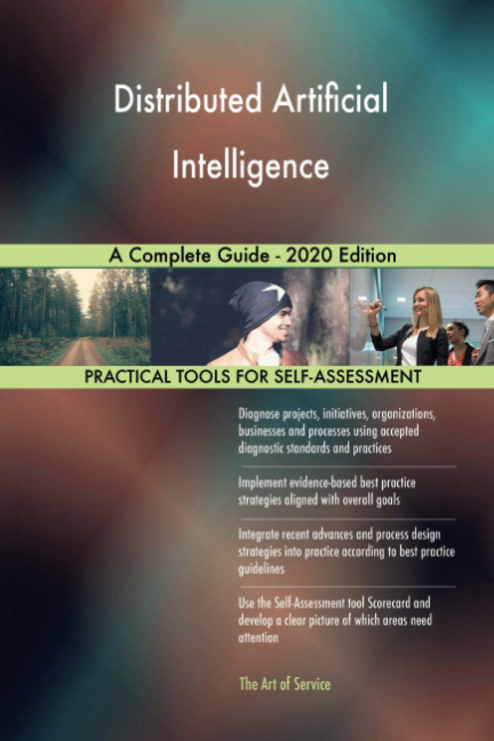 Distributed Artificial Intelligence A Complete Guide - 2020 Edition ...