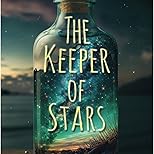 Amazon.com: The Keeper of Stars: A Novel: 9798987818442: Turner, Buck ...