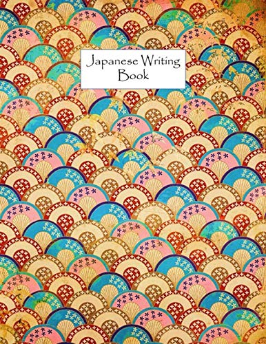 Japanese Writing Book: Hiragana, Katakana, Kanji, Kana handwriting ...