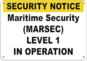 Amazon.com: Security Notice Maritime Security (Marsec) Level 1 Label ...