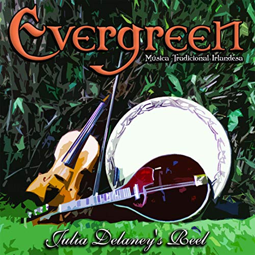 Julia Delaney's reel by Evergreen Música Irlandesa on Amazon Music ...