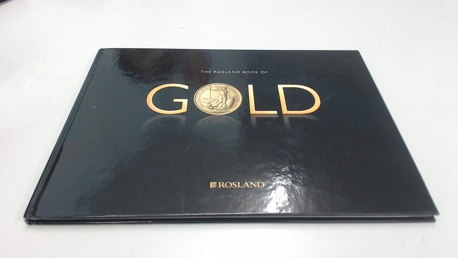 The Rosland Book of Gold: Amazon.co.uk: Rosland Capital Limited ...