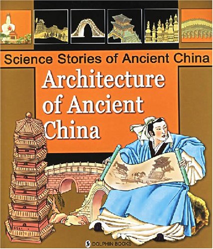Amazon.com: Architecture of Ancient China: 9787801385024: Adapted by ...