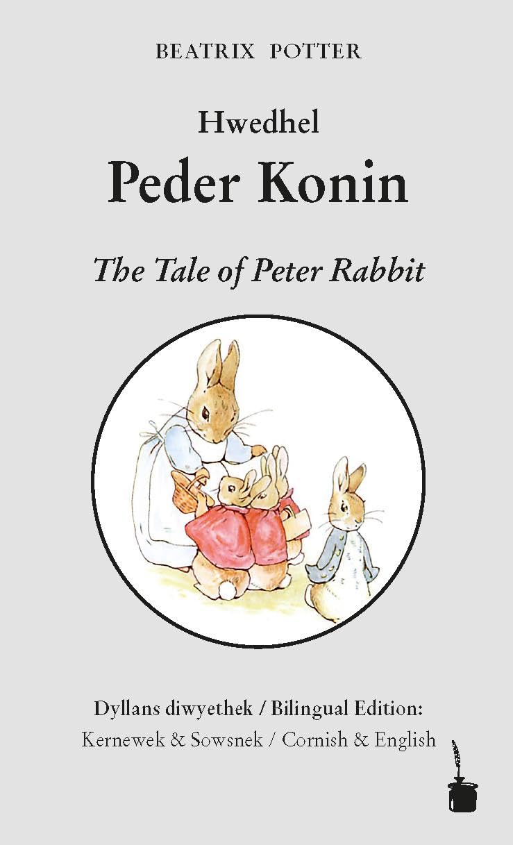 Hwedhel Peder Konin / The Tale of Peter Rabbit: Peter Hase ...