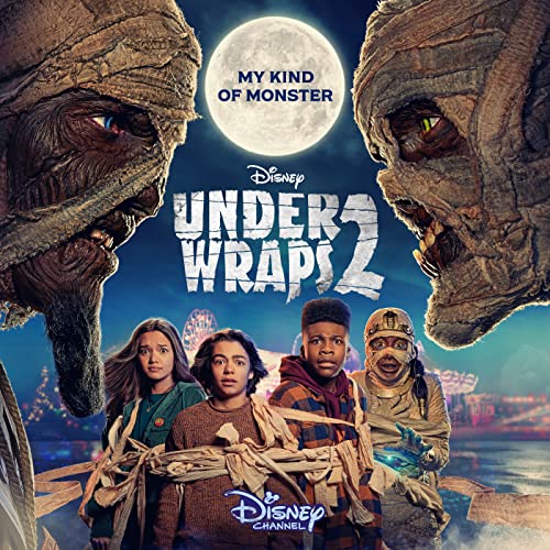 My Kind of Monster (From "Under Wraps 2") by Malachi Barton & Christian ...