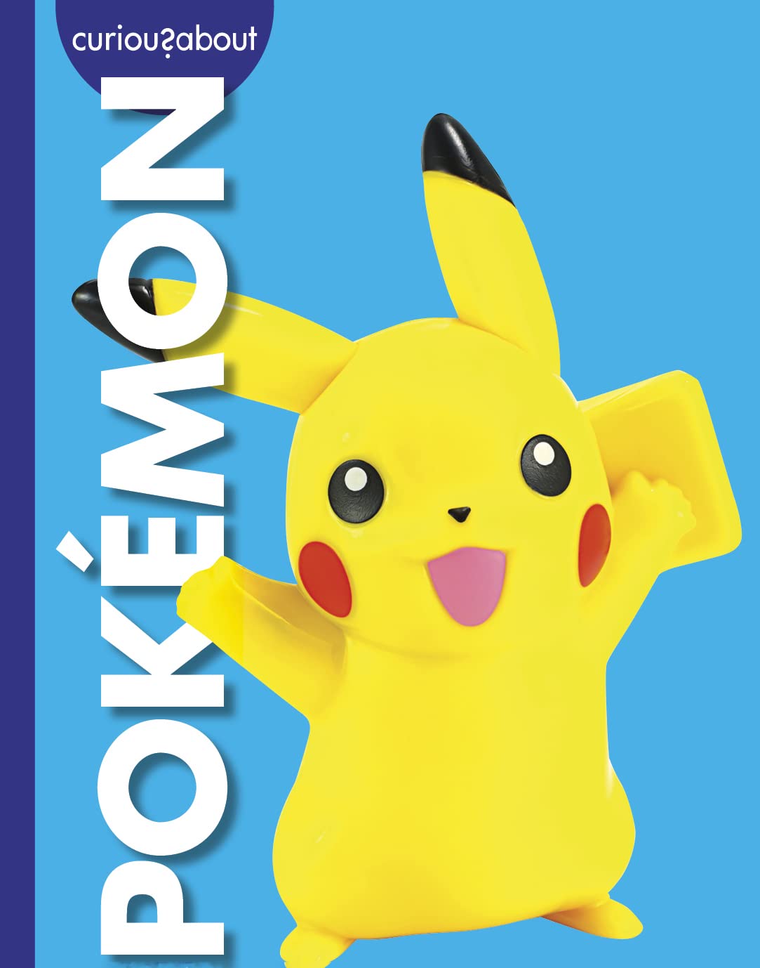 Curious About Pokémon (Curious About Favorite Brands): Grack, Rachel ...