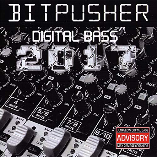 Digital Bass 2017 by BitPusher on Amazon Music - Amazon.co.uk