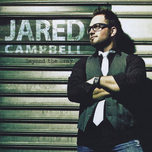 Amazon.com: Beyond The Gray : Jared Campbell: Digital Music