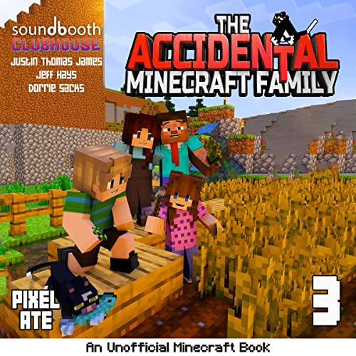 Amazon.com: The Accidental Minecraft Family: Book 2: An Unofficial ...